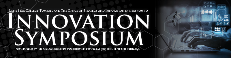 LSC-Tomball Innovation Symposium